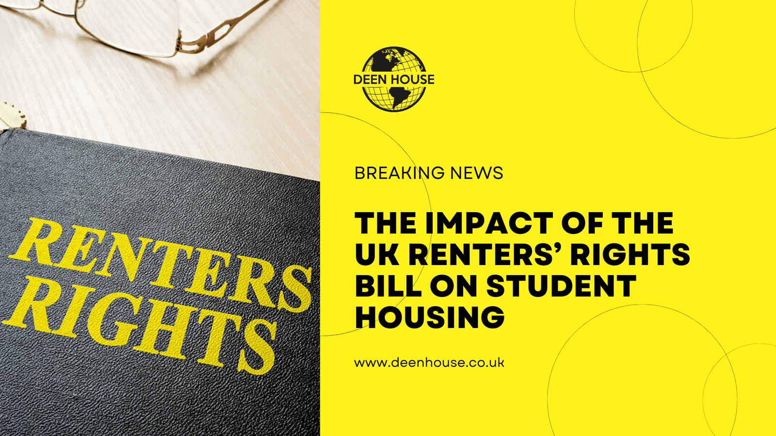 The Impact of the UK Renters’ Rights Bill on Student Housing - Deen House